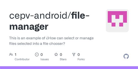 Github Cepv Androidfile Manager This Is An Example Of ¿how Can Select Or Manage Files