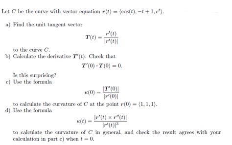 Solved Let C Be The Curve With Vector Equation R T Chegg