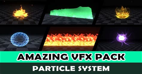Amazing Vfx Pack Particle System Vfx Unity Asset Store There