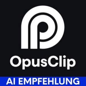 Opus Clip Erfahrungen 2025 Funktioniert Es Wirklich