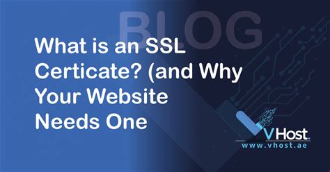 What Is An Ssl Certificate Everything You Need To Know — Vhost By