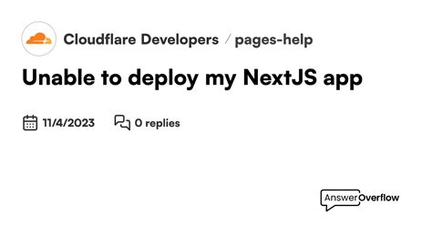 Unable To Deploy My Nextjs App Cloudflare Developers