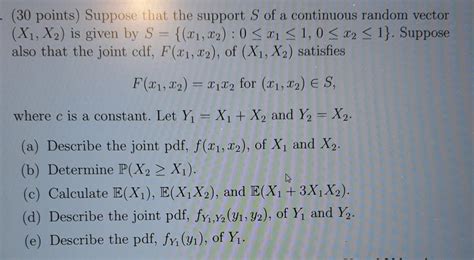 Solved 30 Points Suppose That The Support S Of A