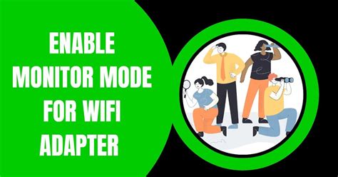 Enable Monitor Mode For WiFi Adapter CyberWiki Encyclopedia Of Cybersecurity