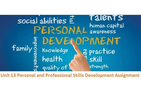 Unit 13 Personal Professional Skills Development Assignment