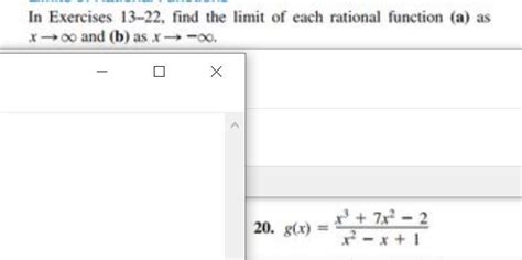 Solved In Exercises 13 22 Find The Limit Of Each Rational