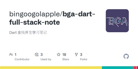 github bingoogolapple bga dart full stack note dart 全栈开发学习笔记