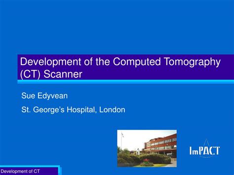 Ppt Development Of The Computed Tomography Ct Scanner Powerpoint Presentation Id577329