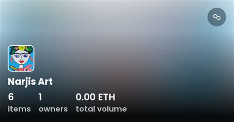 Narjis Art Collection Opensea