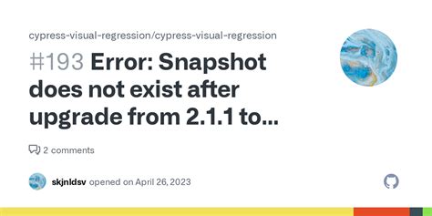Error Snapshot Does Not Exist After Upgrade From 211 To 300 · Issue 193 · Cypress Visual