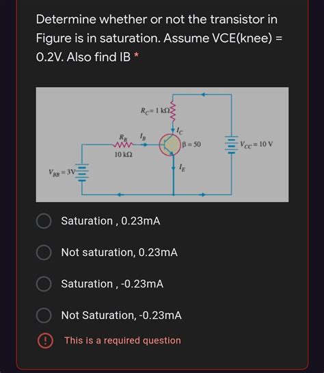 Solved Determine Whether Or Not The Transistor In Figure Is