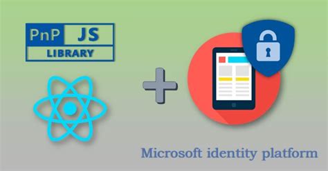 Building Single Page Application With React Msaljs And Pnpjs
