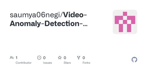 Github Saumya06negi Video Anomaly Detection System