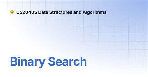 Binary Search Cs2040s Data Structures And Algorithms