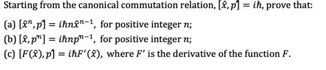 Solved Starting From The Canonical Commutation Relation [ł