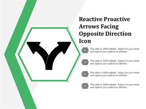 Reactive Proactive Arrows Facing Opposite Direction Icon Powerpoint Presentation Designs