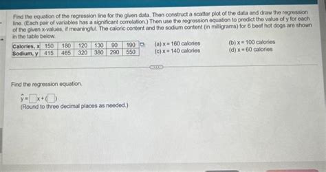 Solved Find The Equation Of The Regression Line For The