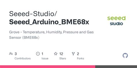 GitHub Seeed Studio Seeed Arduino BME68x Grove Temperature
