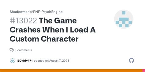 The Game Crashes When I Load A Custom Character · Issue 13022 · Shadowmariofnf Psychengine