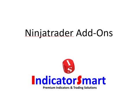 Revolutionize Your Edge With Industry Leading Ninjatrader Add Ons