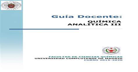 Guía Docente Ucm Facultad De Ciencias Químicas 6 Guía Docente