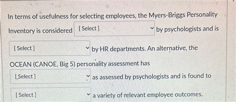 Solved In Terms Of Usefulness For Selecting Employees The