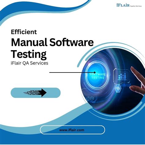 Efficient Manual Software Testing Iflair Qa Services Amelia Jonas