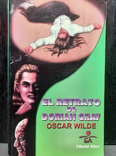 El Retrato De Dorian Grey Oscar Wilde Editorial Alfaro Meses Sin Interés
