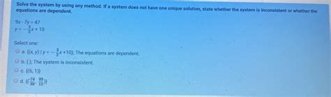 Solved Solve The System By Using Any Method If A System