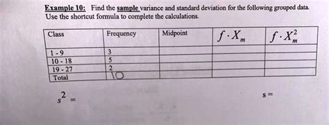 Solved Examplelo Find The Sample Variance And Standard Deviation For The Following Grouped