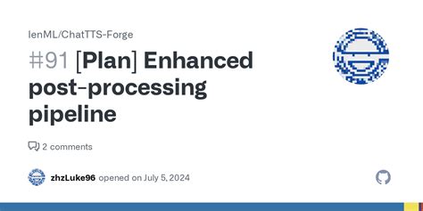 [plan] enhanced post processing pipeline · issue 91 · lenml chattts
