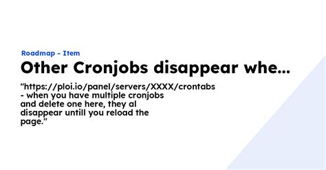 Other Cronjobs Disappear When Deleting A Cronjob Ploi Roadmap