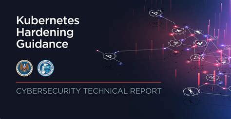 Kubernetes Security Recommendations Were Published By The NSA And CISA