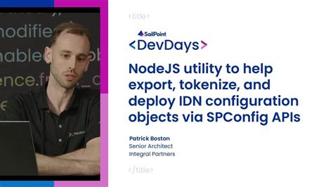 Nodejs Utility To Help Export Tokenize And Deploy Idn Configuration Objects Via Spconfig Apis