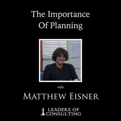 Matthew Eisner The Importance Of Planning Spotlight Podcasting