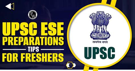 UPSC ESE Preparation Tips For Freshers