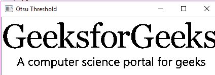 Python 使用 OpenCV 的阈值技术 Set 3 大津阈值 布客GeeksForGeeks 人工智能中文教程