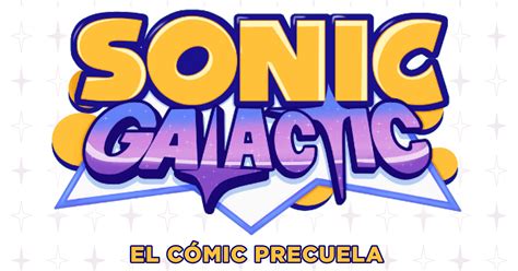 Sonic Galactic Cómic Precuela