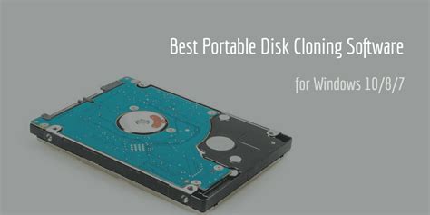 Best Portable Disk Cloning Software For Windows 11 10 8 7