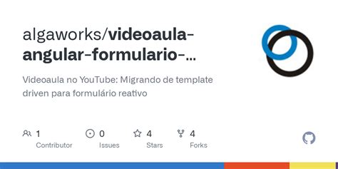 GitHub Algaworks Videoaula Angular Formulario Reativo Videoaula No YouTube Migrando De
