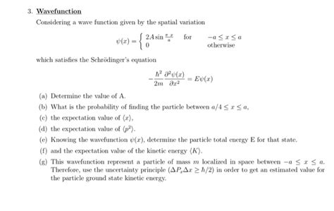Solved 3 Wavefunction Considering A Wave Function Given By