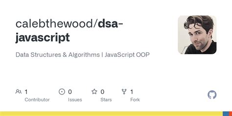 Github Calebthewooddsa Javascript Data Structures And Algorithms