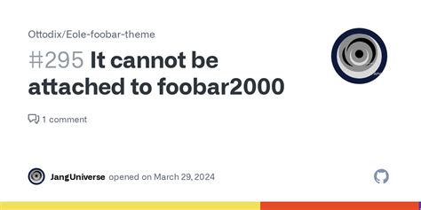 It Cannot Be Attached To Foobar2000 · Issue 295 · Ottodixeole Foobar Theme · Github