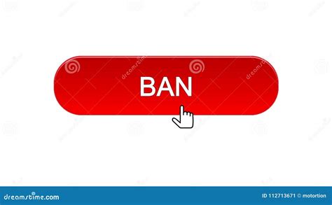 ban web interface button clicked with mouse cursor red color