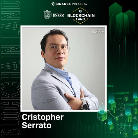 Cristopher Serrato Blockchain Land Nuevo León 2022