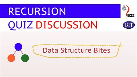 Bit Ucsc Data Structures And Algorithm Recursion Quiz Youtube
