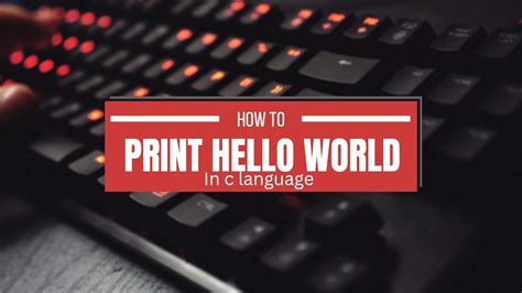 How To Print Hello World In C Language Devc Clanguage Clanguagetutorialinhindi Helloworld