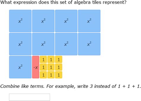 Ixl Model Polynomials With Algebra Tiles Algebra 1 Practice