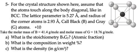 Solved For The Crystal Structure Shown Here Assume That Chegg