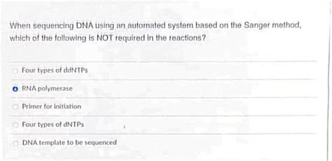 Solved When Sequencing DNA Using An Automated System Based Chegg
